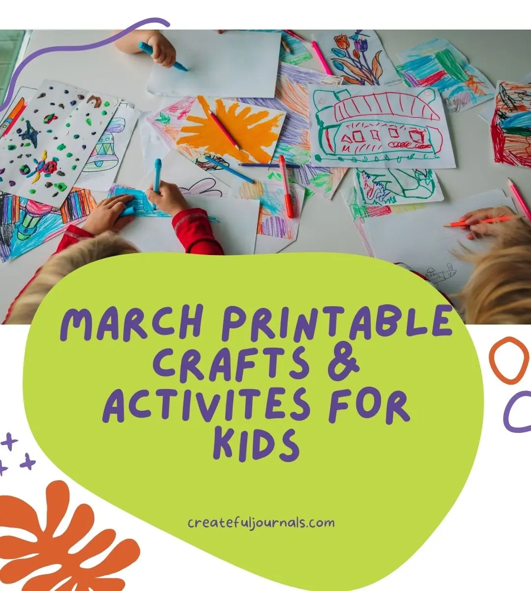 March Printable Crafts and Activities for Kids - Createful Journals ...